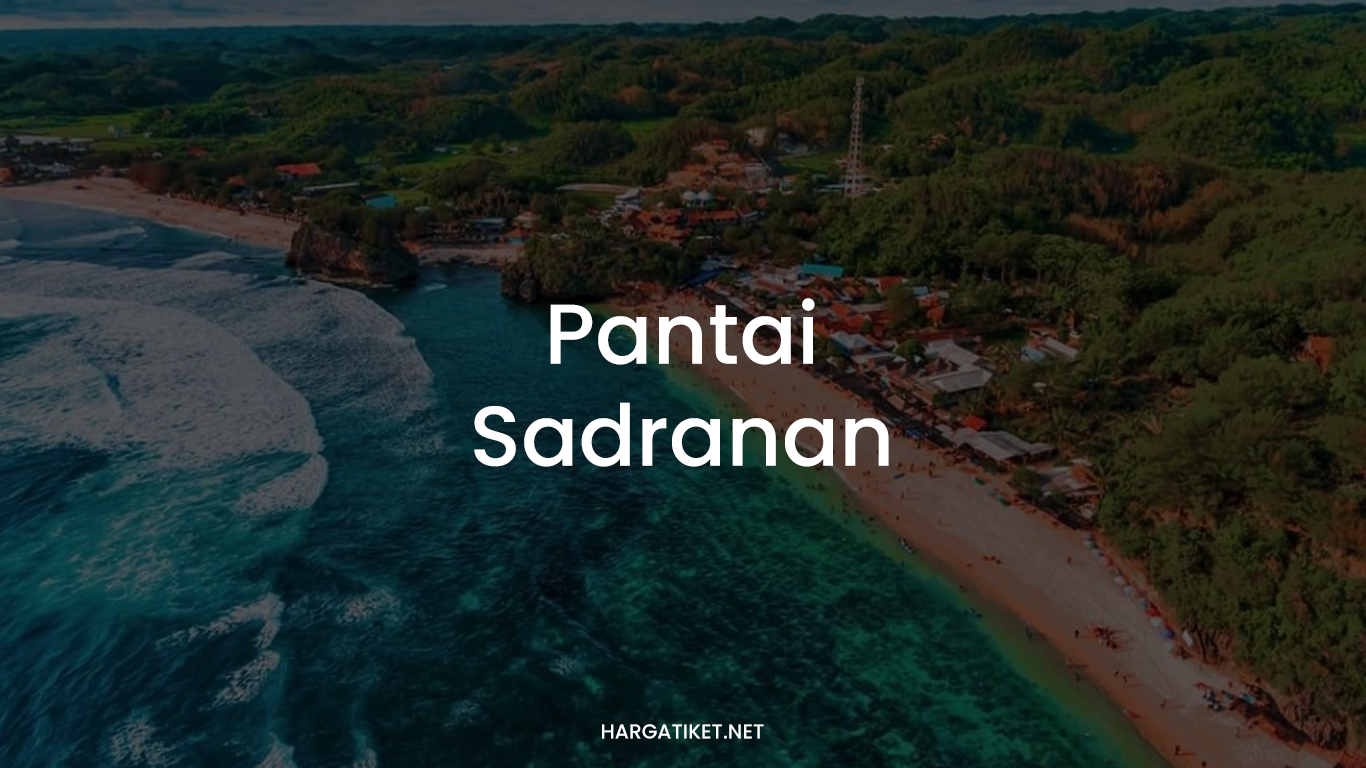 √ PANTAI SADRANAN: Aktivitas & Tiket Masuk 2026